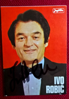 Original-Autogramm von Ivo Robic (verst.), Farbbild-Karte ...