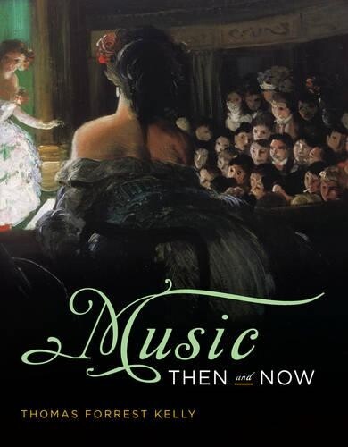 Thomas Forrest Kelly Music Then and Now (Mixed Media Product) | eBay