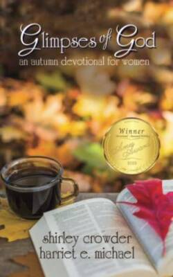 Glimpses of God: an autumn devotional for women (Glimpses of God ...