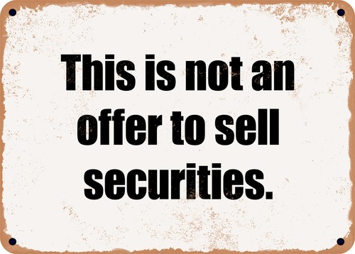 METAL SIGN - This is not an offer to sell securities. | eBay