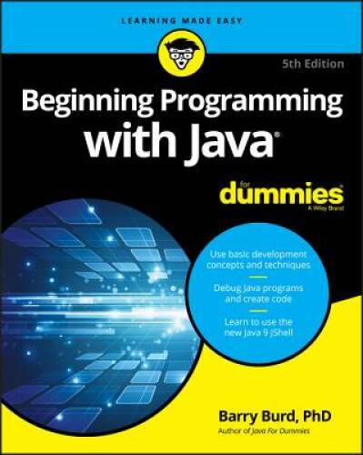 Beginning Programming with Java For Dummies (For Dummies (Com - VERY ...