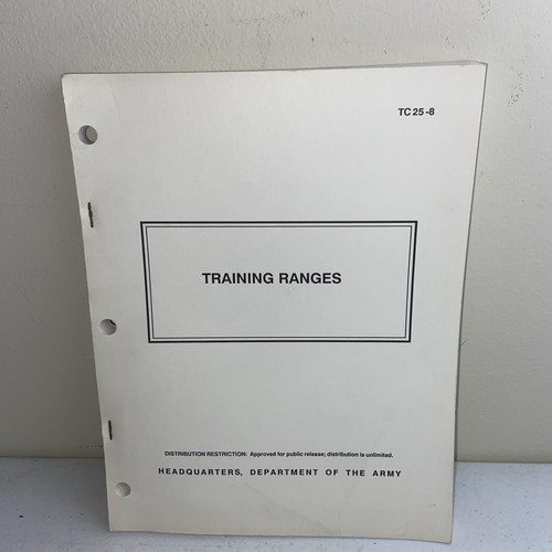 US Army Field Book, Training Circular TC 25-8, Training Ranges, weapons ...