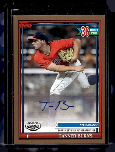2021 TOPPS PRO DEBUT GOLD TANNER BURNS AUTOGRAPH #ED /50 CLEVELAND ...