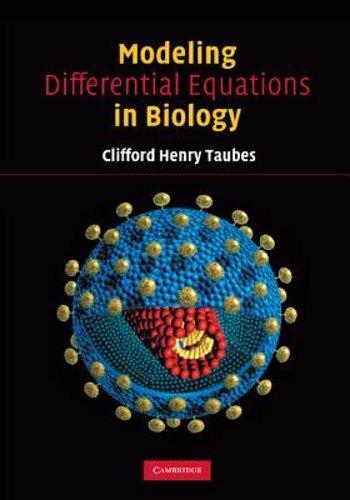 Modeling Differential Equations in Biology by Clifford Henry Taubes ...