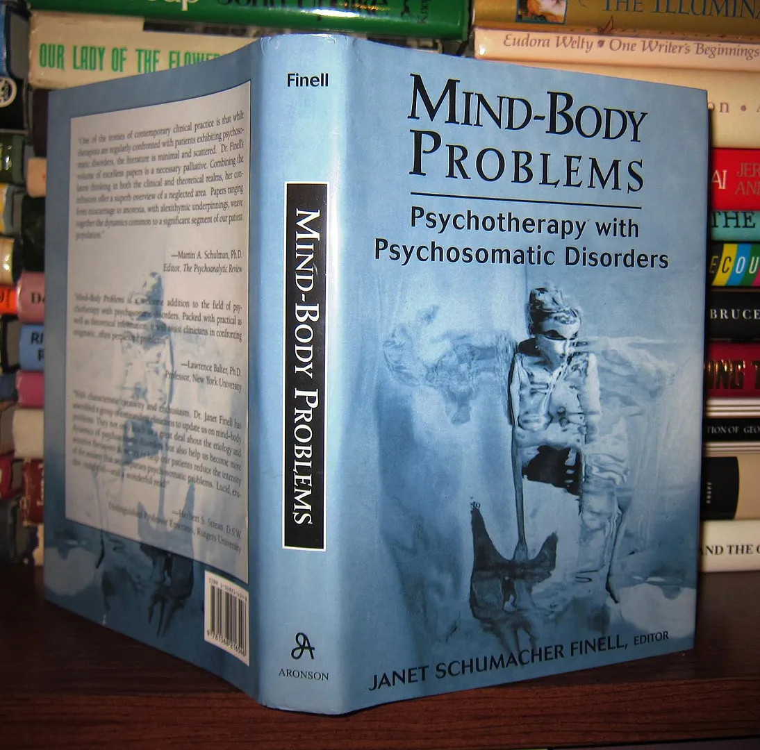 Finell, Janet Schumacher MIND-BODY PROBLEMS Psychotherapy with Psychosomatic Dis | eBay