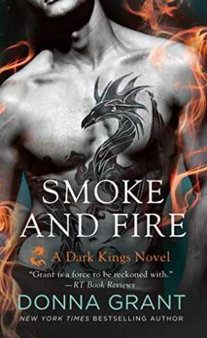 Smoke and Fire: A Dark Kings Novel (Dark - Paperback, by Grant Donna ...