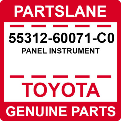55312-60071-C0 Toyota OEM Genuine PANEL INSTRUMENT | eBay