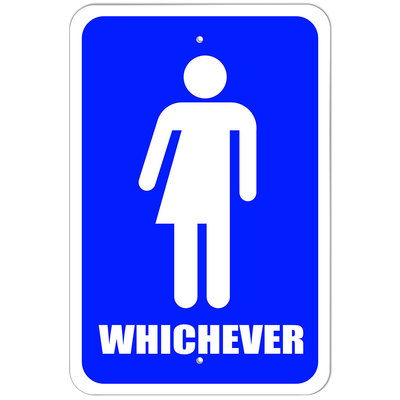 Plastic Sign Whichever Bathroom - All Gender Neutral Transgender ...