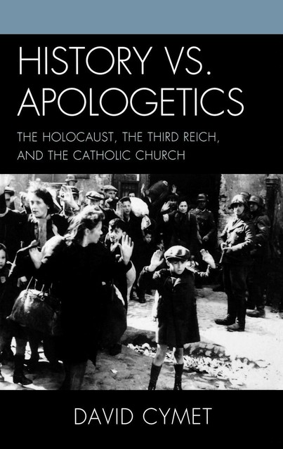 History Vs. Apologetics von David Cymet (2010, Gebundene Ausgabe ...
