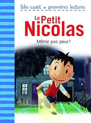 Le Petit Nicolas Meme Pas Peur, Lepetit, Emmanuelle, Used; Very Good ...