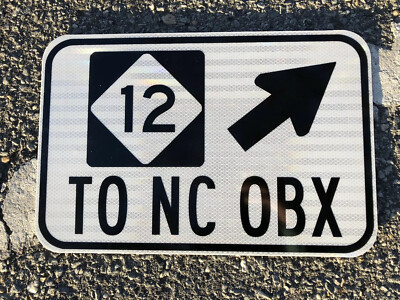 NC OBX road sign 12"x18" - NORTH CAROLINA HWY 12 - DOT style - NC OUTER ...