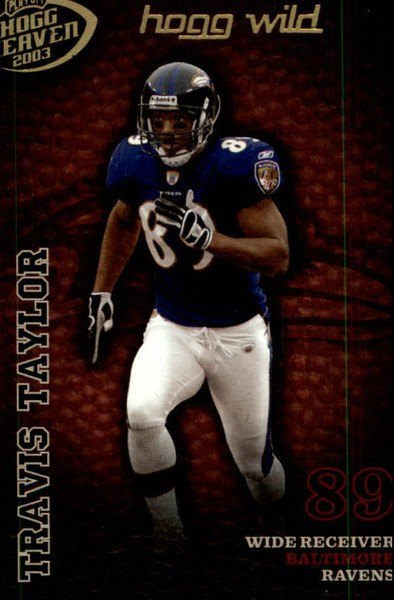 2003 Playoff Hogg Heaven - Hogg Wild #11 Travis Taylor /150 for sale ...