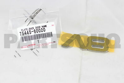 7544560020 Genuine Toyota PLATE, BACK DOOR NAME, NO.2 75445-60020 | eBay