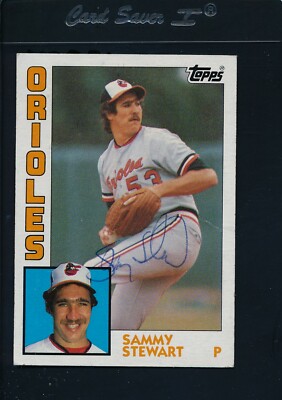 1984 Topps #59 Sammy Stewart Orioles Signed Auto *13994 | eBay