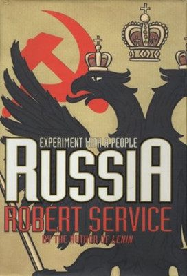 Russia : Experiment with a People Hardcover Robert Service ...