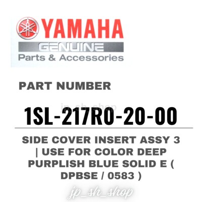 YAMAHA Genuine OEM Parts SIDE COVER INSERT ASSY 1SL-217R0-20-00 for ...