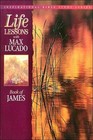 Life Lessons: Book Of James - paperback, Max Lucado, 9780849952487 ...