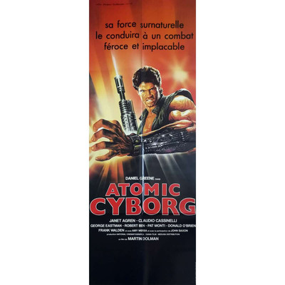 ATOMIC CYBORG Affiche de film - 60x160 cm. - 1986 - Daniel Greene ...