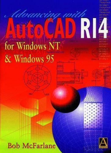 Beginning AutoCAD R14 for Windows NT and Windows 95 by Bob McFarlane ...