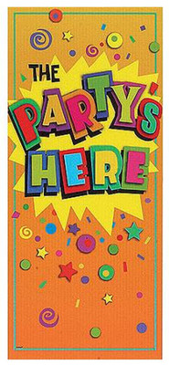 THE PARTY IS HERE Scene Setter BIRTHDAY party wall front door poster ...