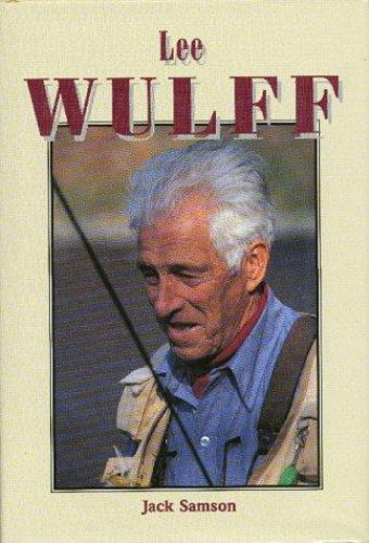 Lee Wulff by Jack Samson (1995, Hardcover) for sale online | eBay