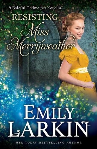 Emily Larkin Resisting Miss Merryweather (Paperback) 9780995123199 ...