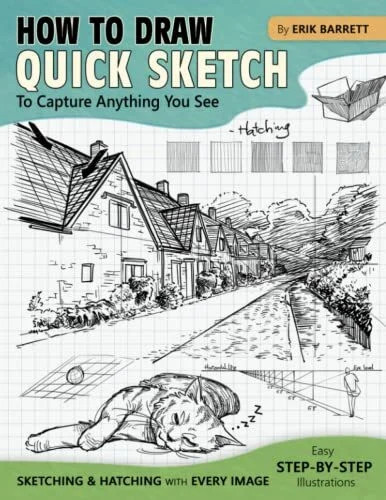 Купить How to Draw Quick Sketch: Easy Step By Step Instructions Giving ...