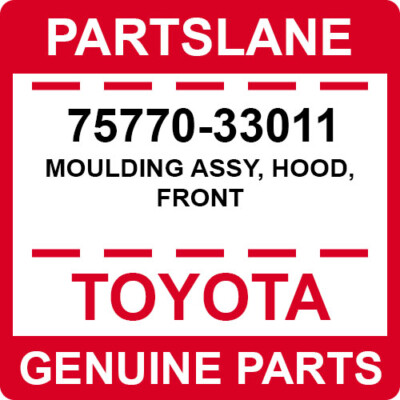 75770-33011 Toyota OEM Genuine MOULDING ASSY, HOOD, FRONT | eBay
