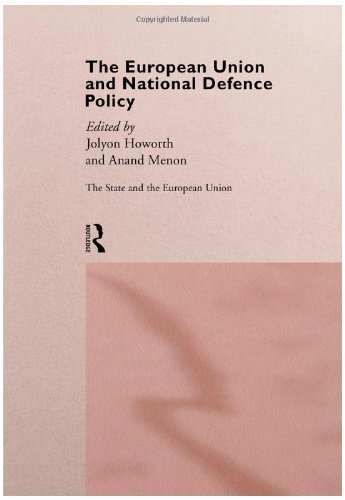 The European Union and National Defence Policy (State and the Eu ...