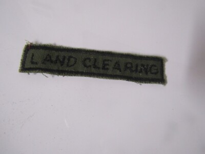 MILITARY PATCH HAND MADE SCROLL TAB LAND CLEARING | eBay