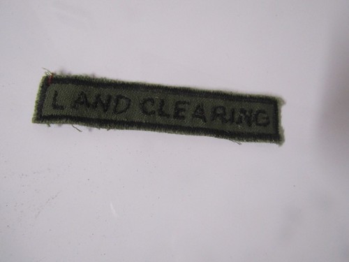 MILITARY PATCH HAND MADE SCROLL TAB LAND CLEARING | eBay