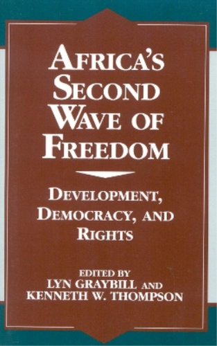 Kenneth W. Thompson Lyn Graybill Africa's Second Wave of Freedom (Poche ...