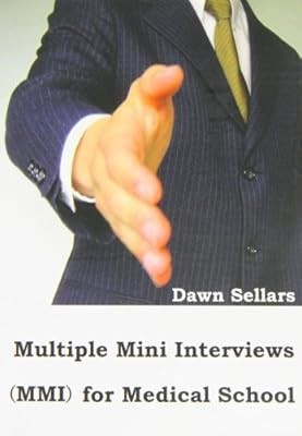 Multiple Mini Interviews (MMI) for Medical School, , Used; Very Good ...