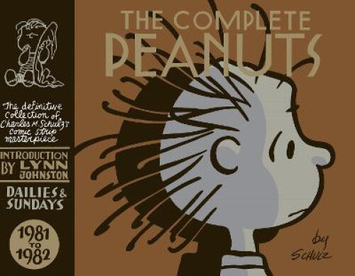 The Complete Peanuts 1981-1982: Volume 16 by Charles M. Schulz ...