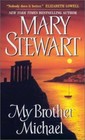 My Brother Michael by Stewart, Mary 9780380820757| eBay