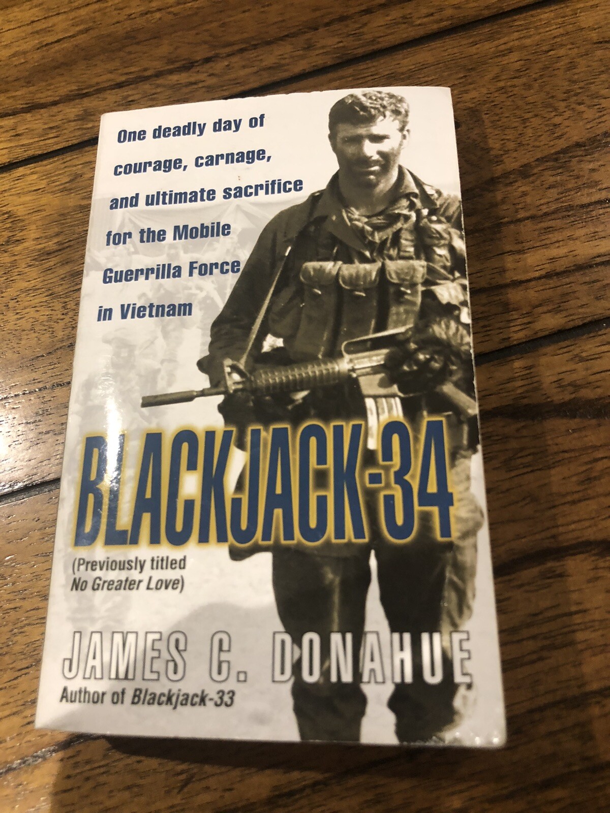 Blackjack-34 (previously Titled No Greater Love) : One Deadly Day of ...