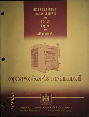 IH International UC-135 Series B & UC-153 Engine & Attachments Operator ...