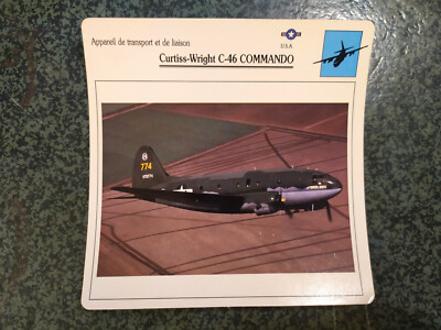 CURTISS WRIGHT C 46 COMMANDO fiche aviation plane lobbycard carte avion ...