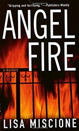 Angel Fire Mass Market Paperbound Lisa Miscione 9780312989187 | eBay