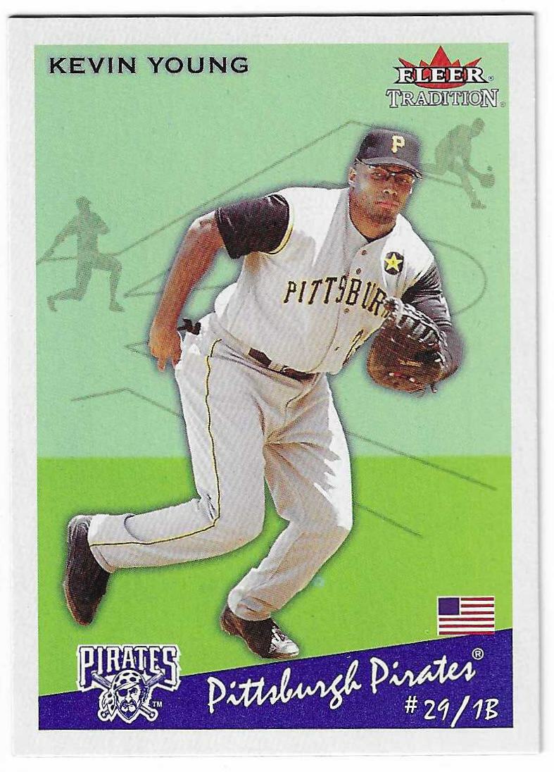 2002 Fleer Tradition MLB Card Pittsburgh Pirates #318 Kevin Young | eBay