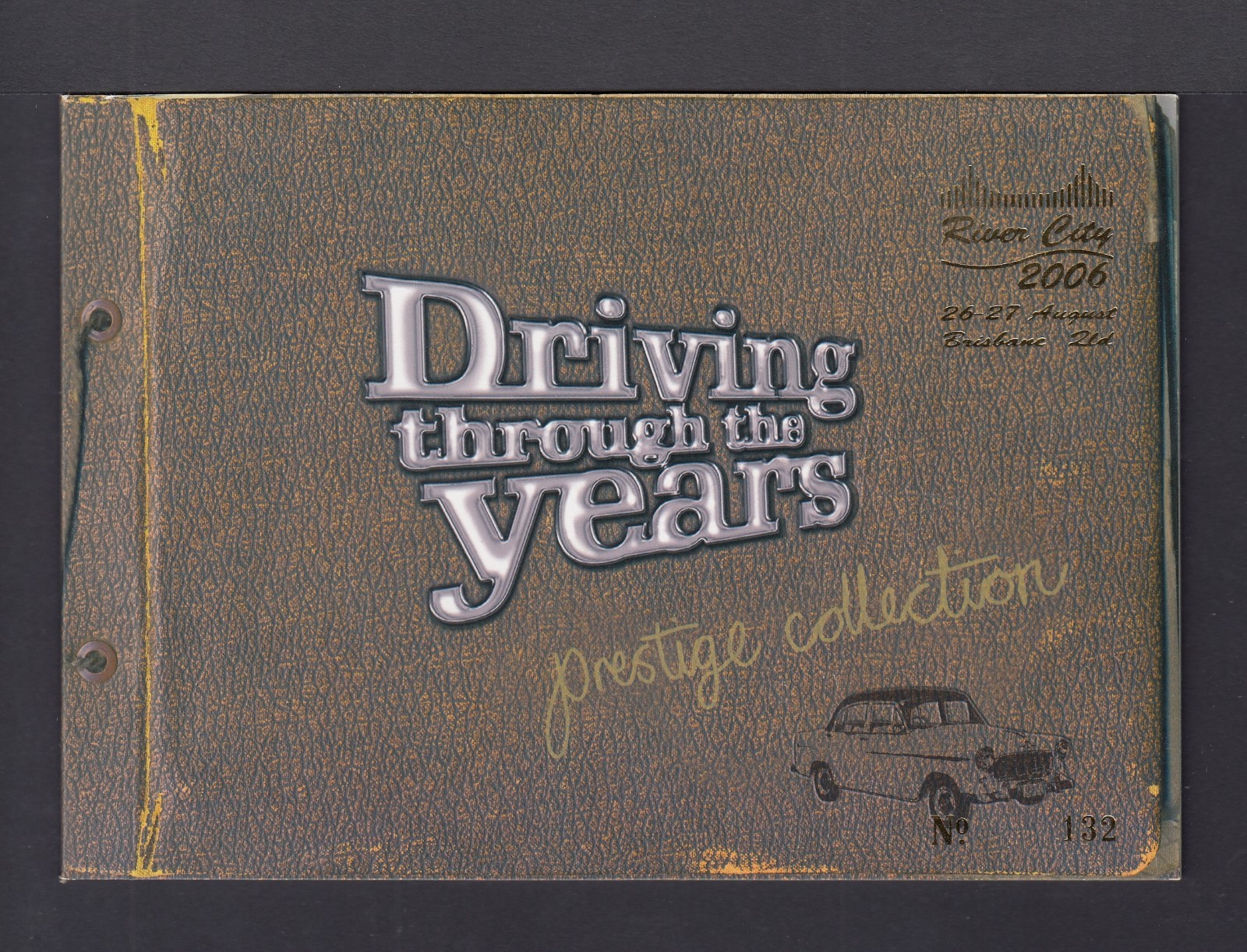 Australia Prestige Booklet 2006 Driving Through the Years River City ...