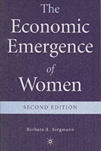 Economic Emergence Of Women, Paperback by Bergmann, Barbara R., Like ...