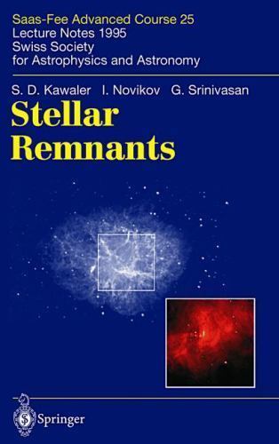 Saas-Fee Advanced Course Ser.: Stellar Remnants : Saas-Fee Advanced ...