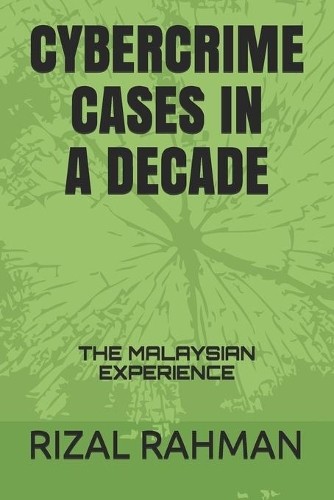 Rizal Rahman Cybercrime Cases in a Decade (Poche) 9781692537708 | eBay