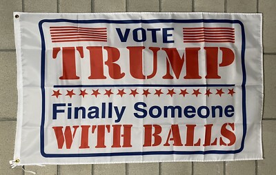 Donald Trump Flag FREE SHIP Someone With Balls Save America Vote USA ...