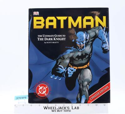 Batman Ultimate Guide to The Dark Knight DC Comics 2005 DK Scott Beatty ...
