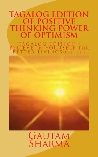 TAGALOG Edition POSITIVE THINKING POWER of OPTIMISM: Volume 8 ...