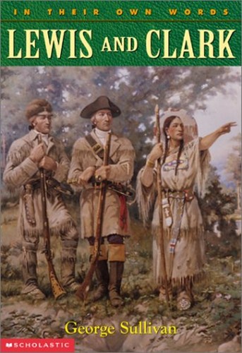 Lewis and Clark Hardcover George E. Sullivan 9780439147491| eBay