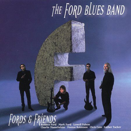 Fords & Friends by The Ford Blues Band (CD, Jan-2005, Blue Rock'It) for ...