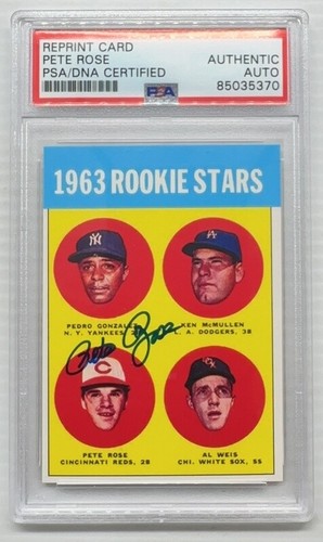 1963 Topps Reprint Card Pete Rose In Person Auto Autograph PSA/DNA ...